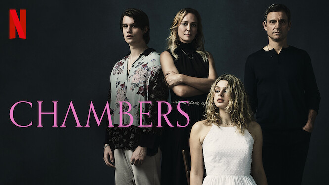 Chambers (2019) - Netflix | Flixable