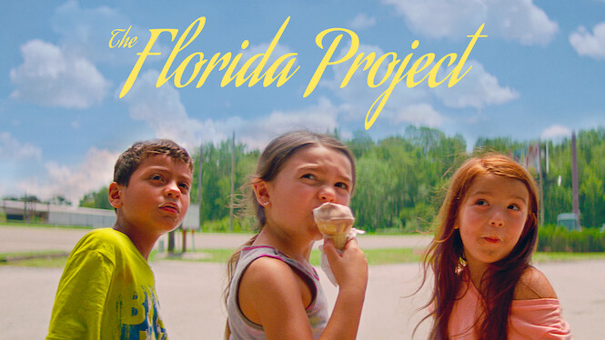 The Florida Project (2017) - Netflix | Flixable